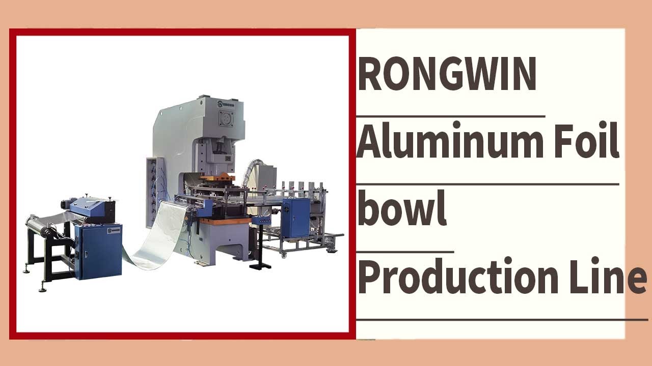 RONGWIN fully automatic aluminum foil bowl 63T pneumatic punching ...