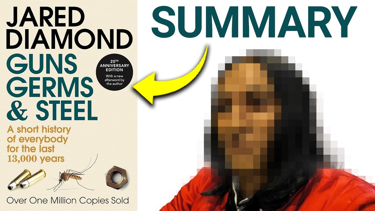 Guns, Germs, and Steel Summary (Jared Diamond) — Why Do Some Countries Succeed & Others Fail? 🌏 ...