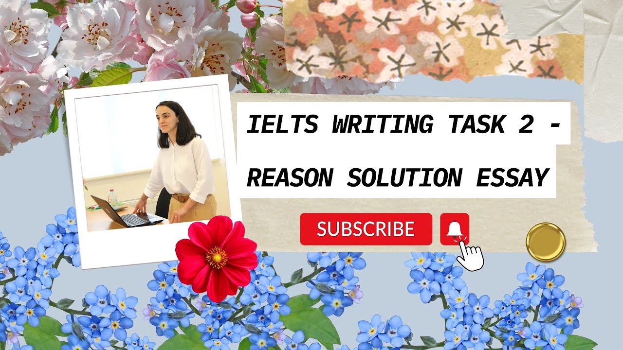 IELTS WRITING TASK 2 - Reason Solution Essay - YouTube
