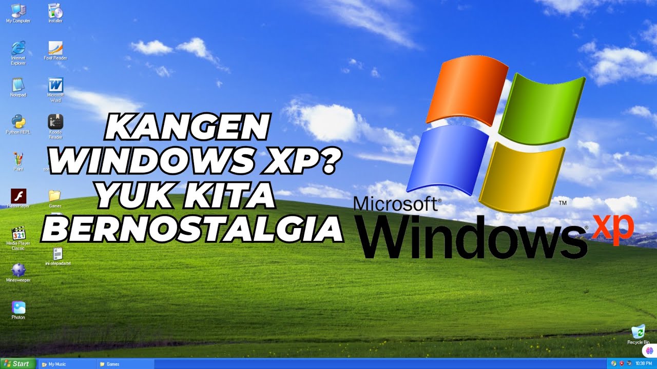 Kangen Windows XP? Yuk Berkunjung Sambil Bernostalgia! - YouTube