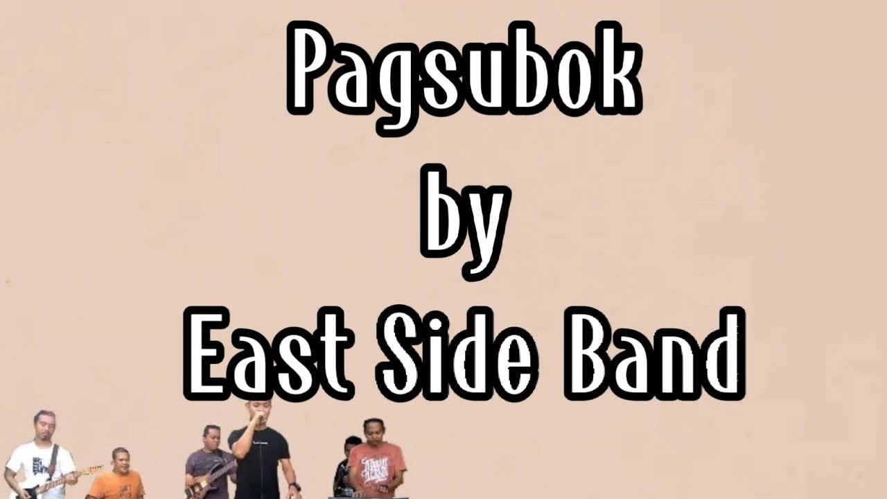 Pagsubok - East Side Band Cover (lyrics) 🎵 - YouTube Music