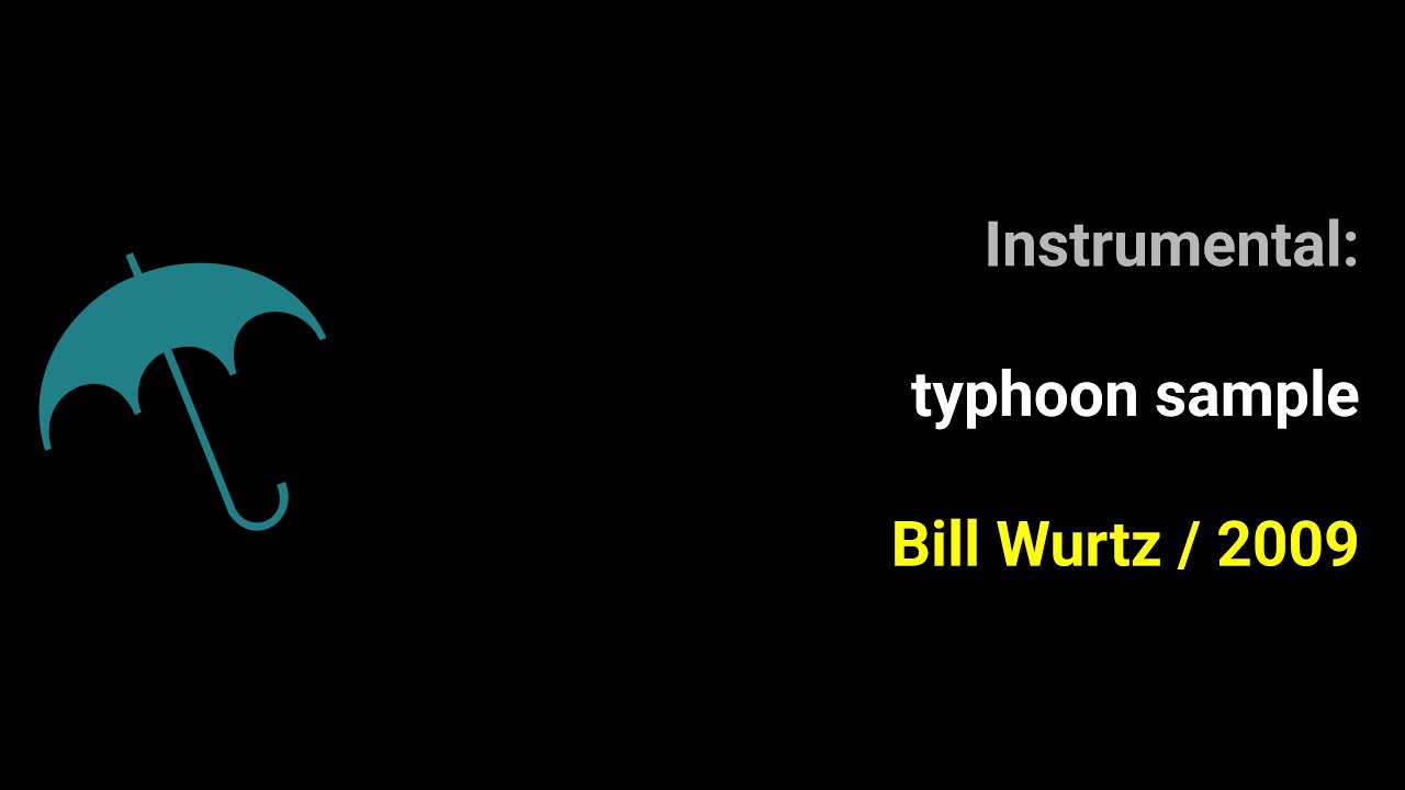 Bill Wurtz - typhoon sample - YouTube