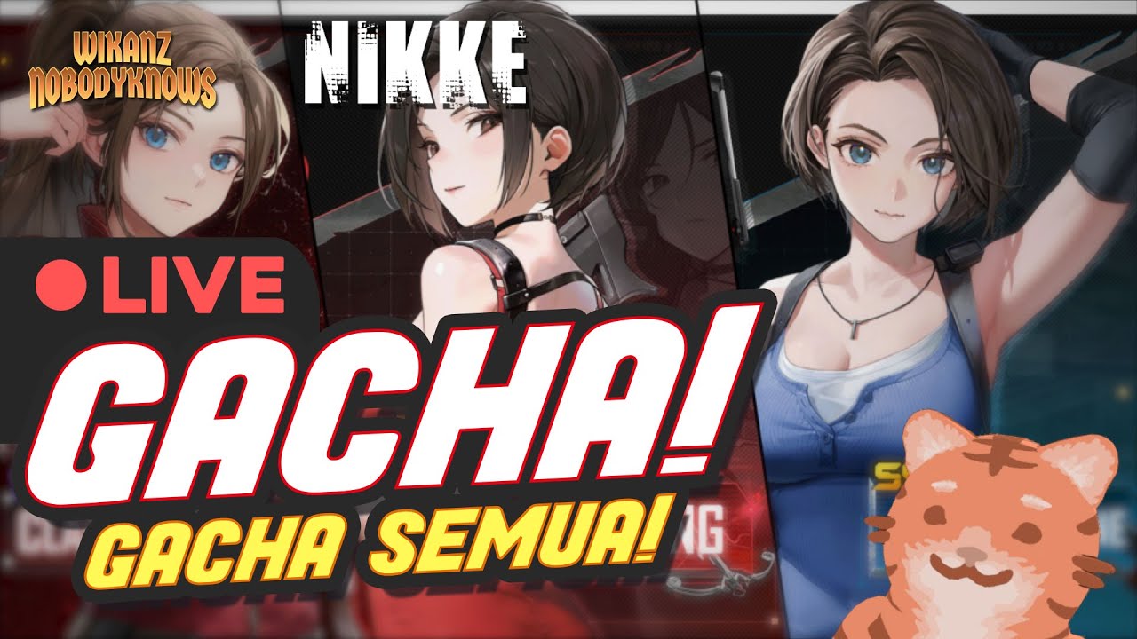 🔴#nikke | AKU DATANG AKU GACHA!! BELOM SEMUA NIH - YouTube