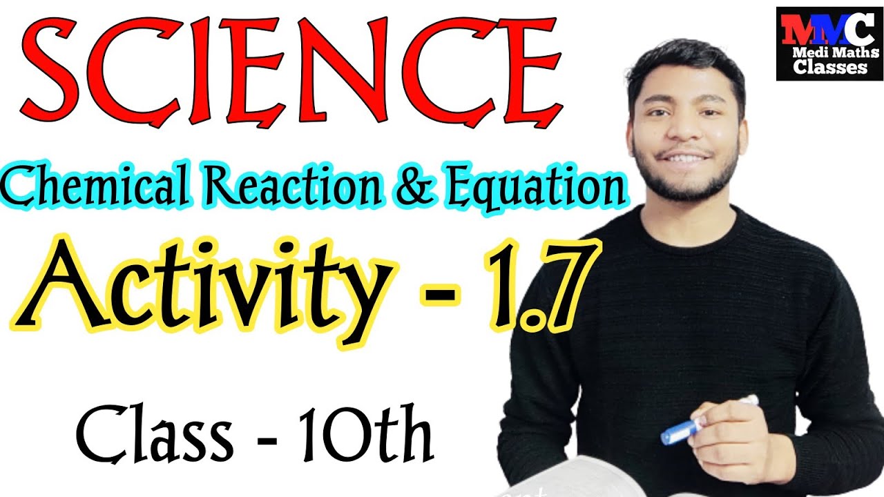 Class 10 Science chapter 1 Chemical Reaction and Equation Activity 1.7 ...