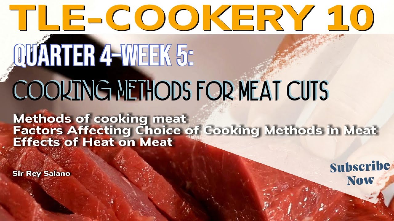 #cooking TLE-COOKERY 10 QUARTER 4–WEEK 5: COOKING METHODS FOR MEAT CUTS ...
