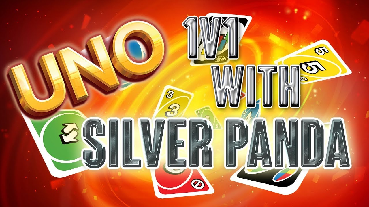 UNO 1v1 with Silver Panda - YouTube
