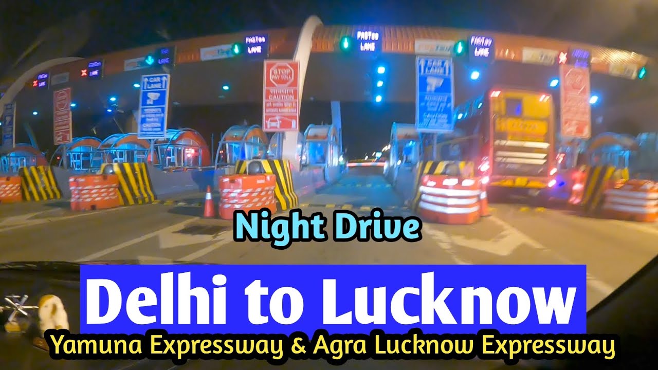 Delhi to Lucknow by Road | Night Drive | Expressway journey #travel # ...