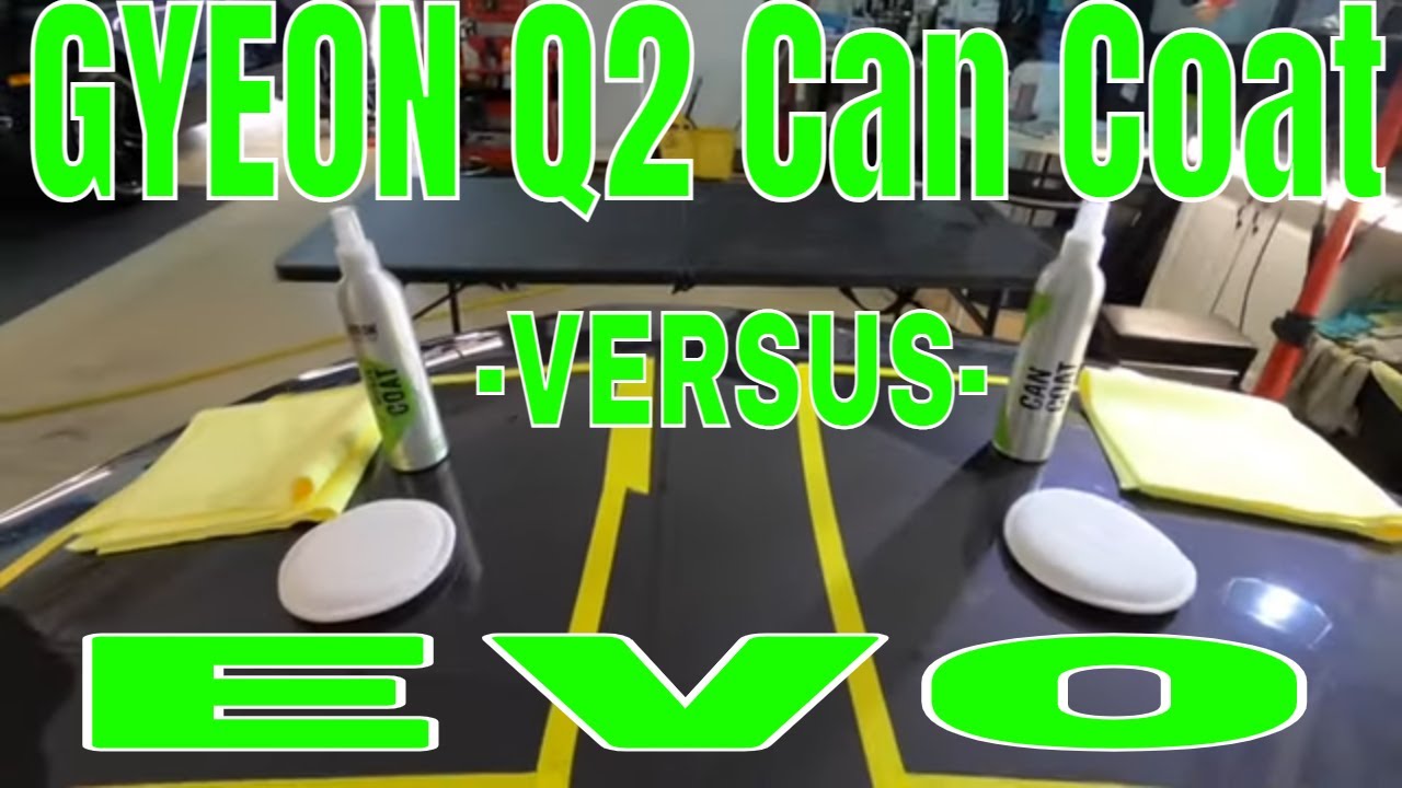 Gyeon Q2 Can Coat EVO -VERSUS- Original Gyeon Q2 Can Coat!! Is There A ...