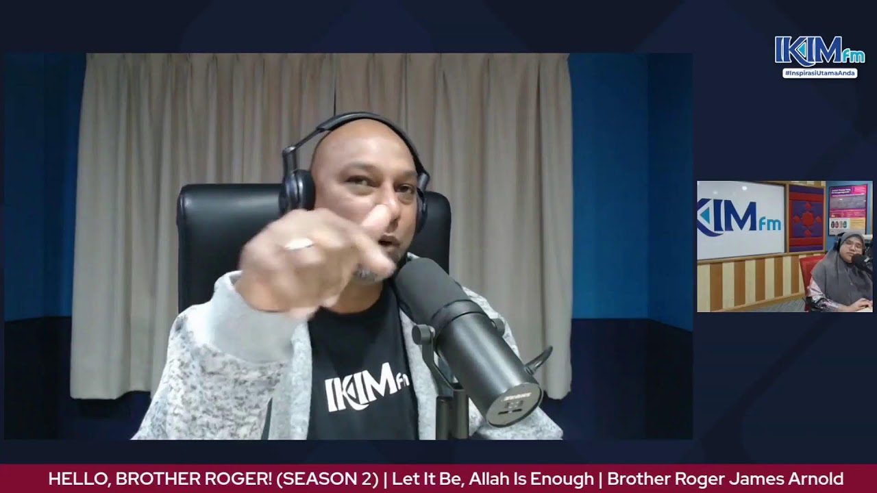 HELLO, BROTHER ROGER! SEASON 2 | LET IT BE, ALLAH IS ENOUGH (PART 2 ...
