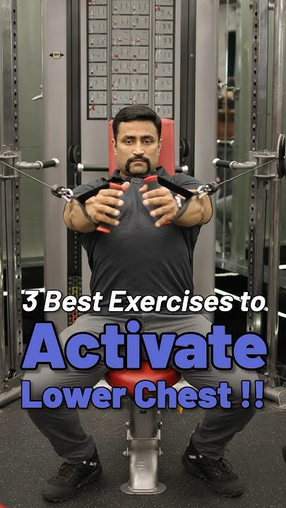 3 Best Exercises to Activate Lower Chest !! #shorts - YouTube