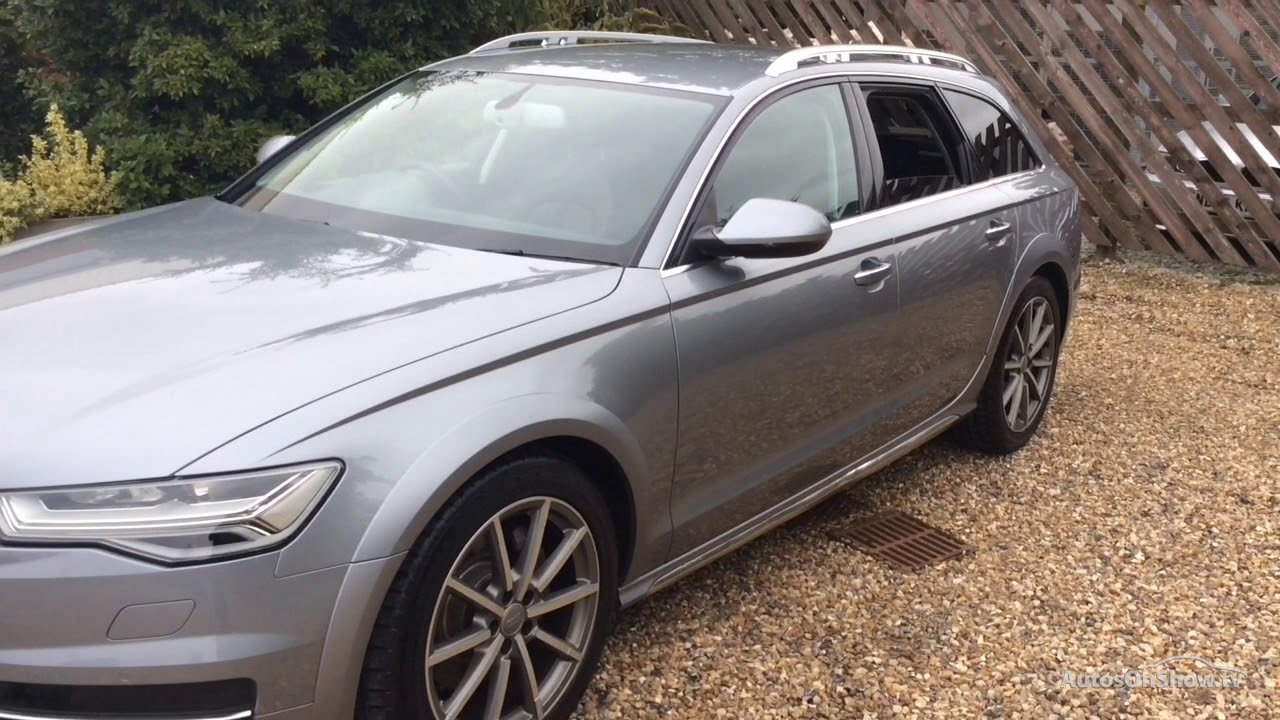 AUDI A6 ALLROAD TDI QUATTRO SPORT GREY 2016 - YouTube