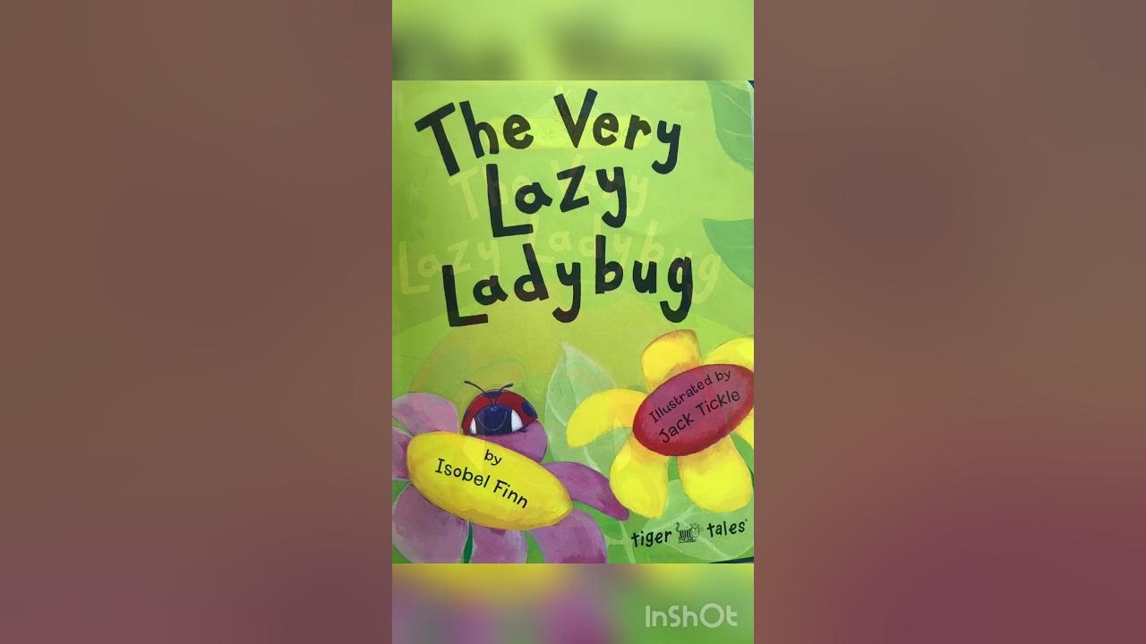 The very lazy ladybird🐞 - YouTube