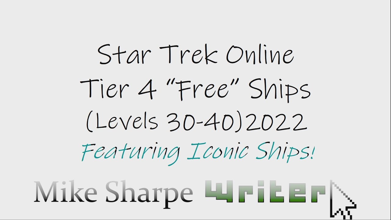 Star Trek Online - Tier 4 Ships - Levels 30-40 (2022) - YouTube