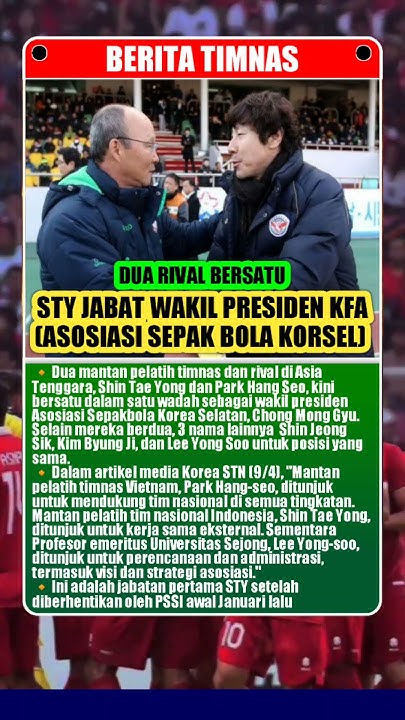 STY dan Park Hang Seo Jabat Wakil Presiden KFA - YouTube