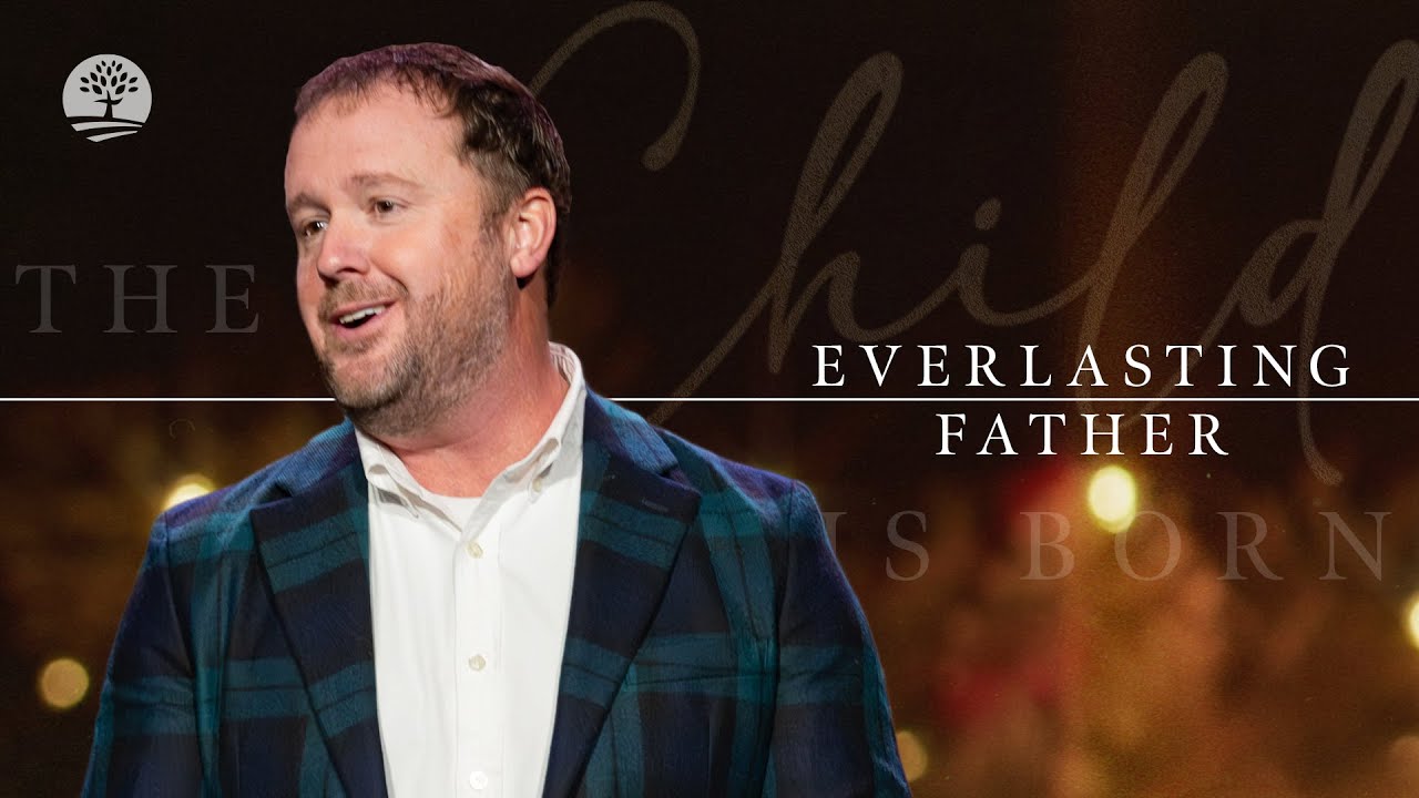 The Everlasting Father | The Child is Born - YouTube