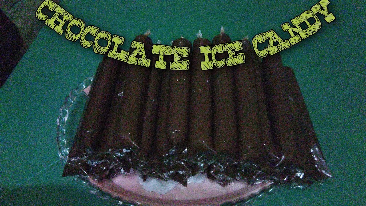 CHOCOLATE ICE CANDY/JULIET ARCIAGA - YouTube