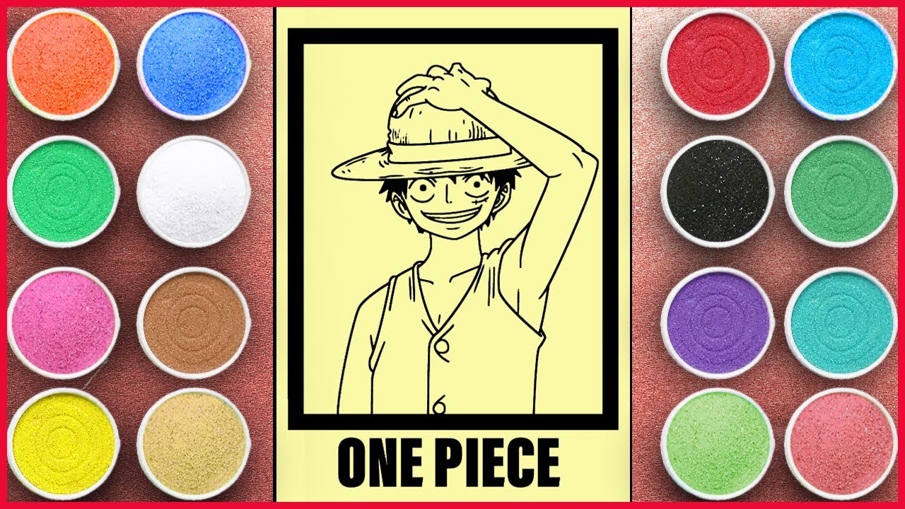 COLORING WITH SAND - LUFFY ONE PIECE - YouTube