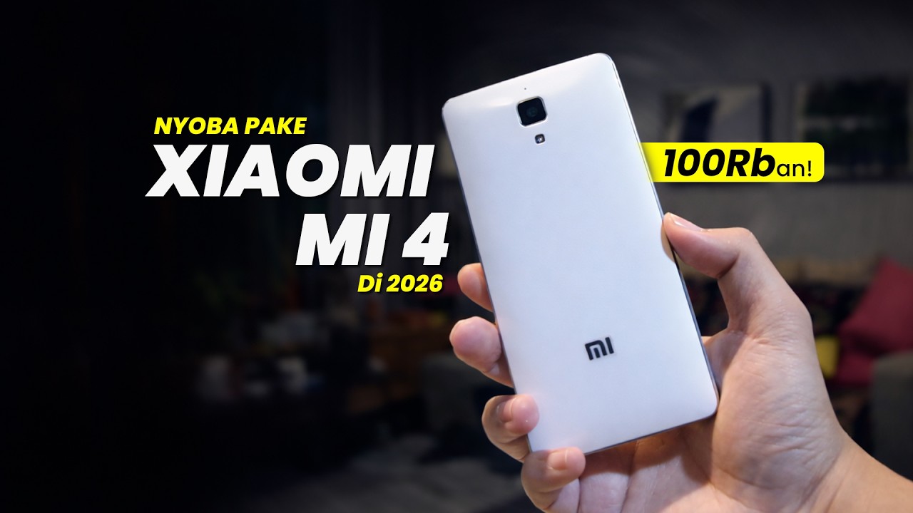 Flagship 11 tahun yang lalu! Nekat pake Xiaomi Mi 4 di 2026