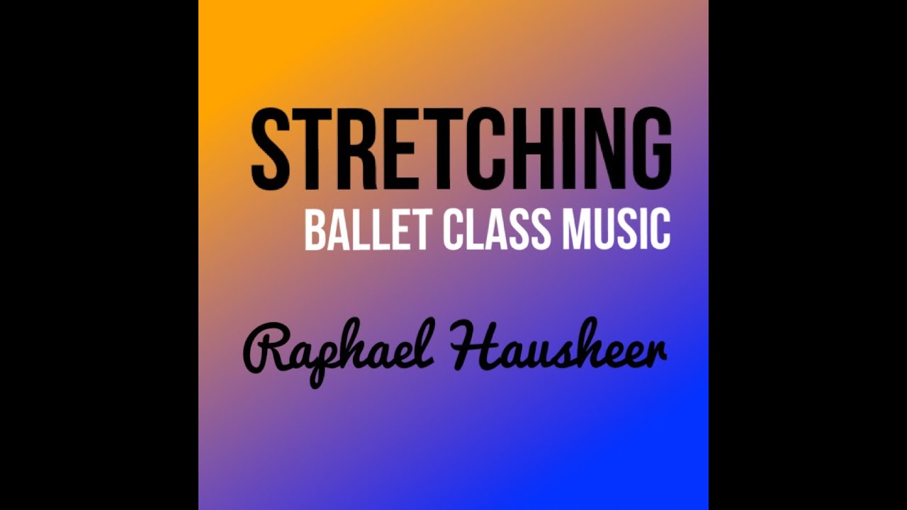 Ballet Stretching Music - Pianomusic [Ballet Class Music] #balletmusic ...