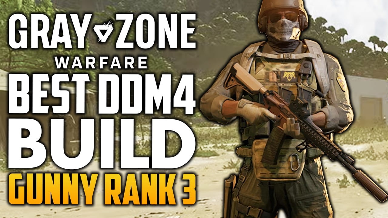 The Best DDM4 Build (Gunny Rank 3) - Gray Zone Warfare - YouTube