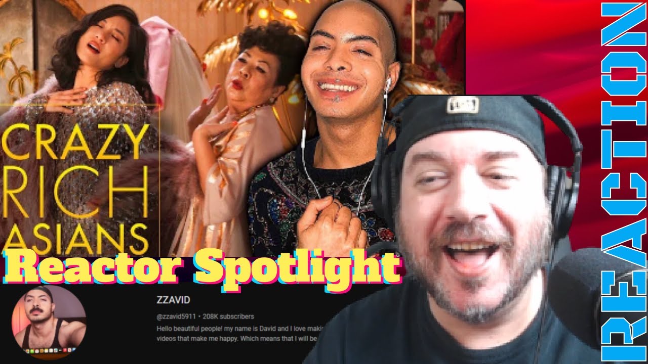 Reactor Spotlight ZZAVID @zzavid5911 " Crazy Rich Asians " Movie ...