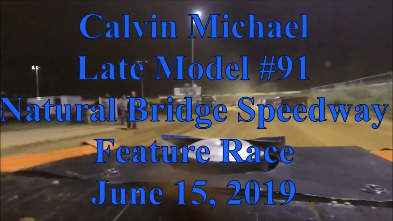 Calvin Michael feature race at Natural Bridge Speedway - 6/15/19 - YouTube