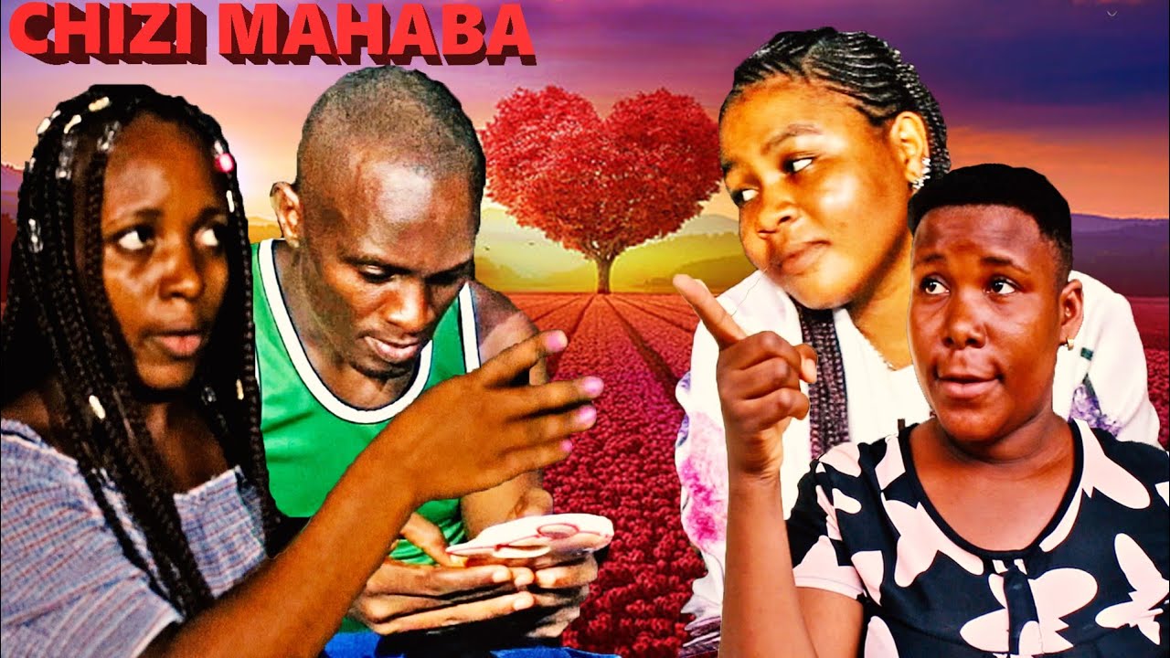CHIZI MAHABA💕 Episode2 🇹🇿 #bongomovies #swahilimovies #lovestory - YouTube