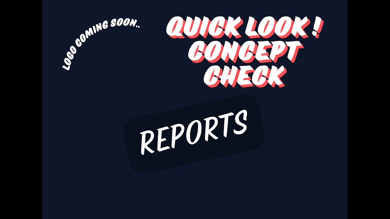 Quick Look Reports - YouTube