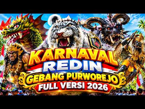 KARNAVAL DESA REDIN 2026 FULL VERSI GEBANG PURWOREJO FULL OGOH PERFOM TERBAIK