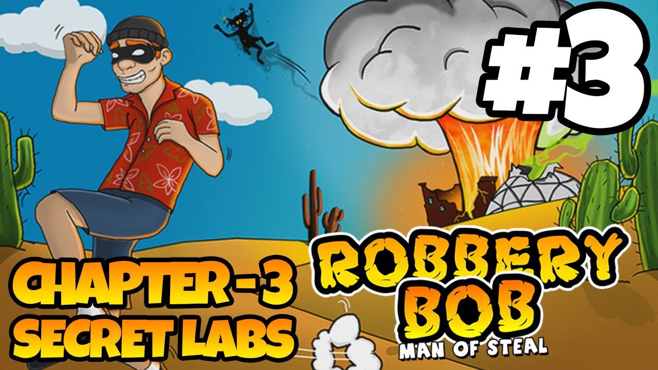 Robbery Bob 1 - Chapter 3 Gameplay (Part 1) - YouTube