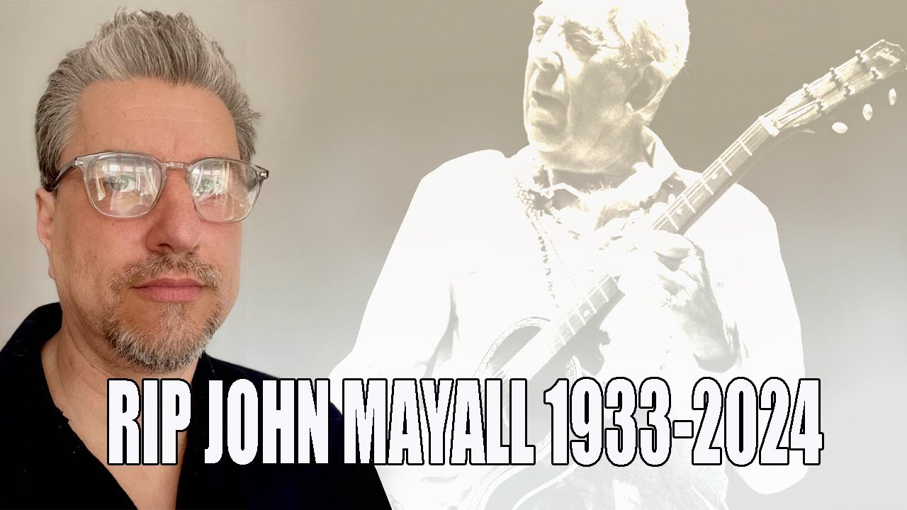 RIP JOHN MAYALL 1933-2024 | The Godfather of Blues Rock - YouTube