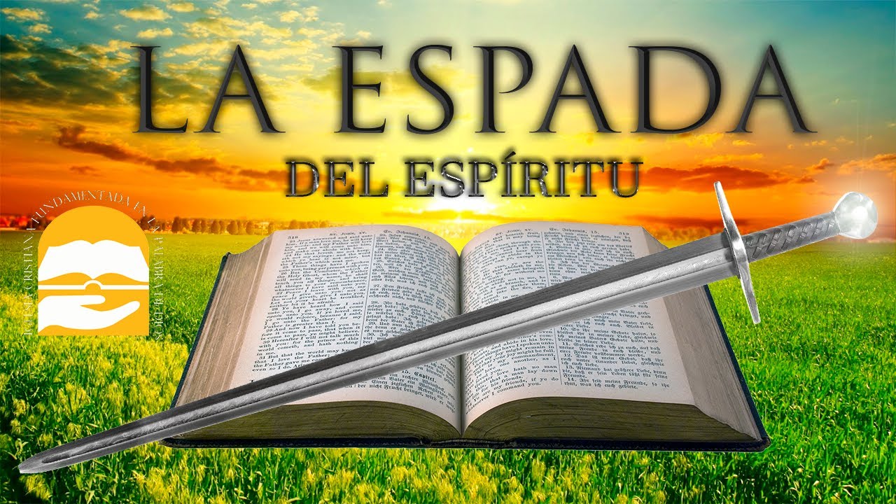 LA ESPADA DEL ESPÍRITU - YouTube