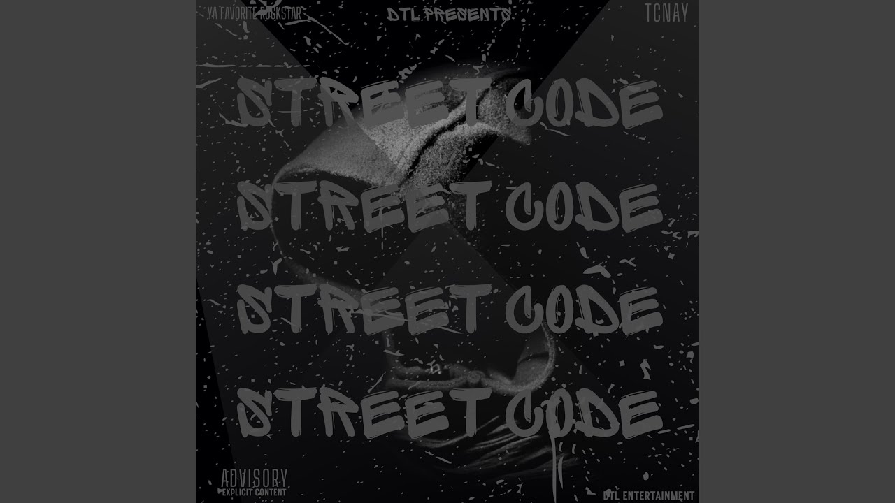 Street Code - YouTube