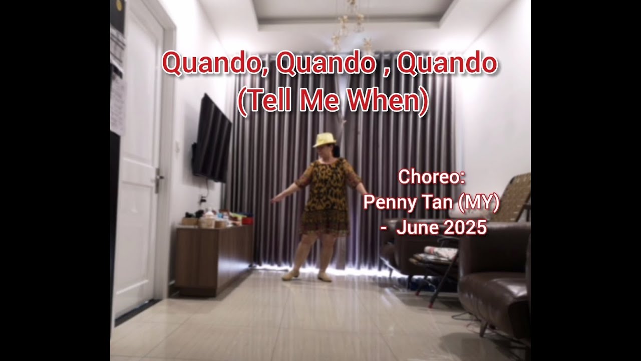 Quando, Quando, Quando (Tell Me When) - Line Dance (Choreo:Penny Tan ...