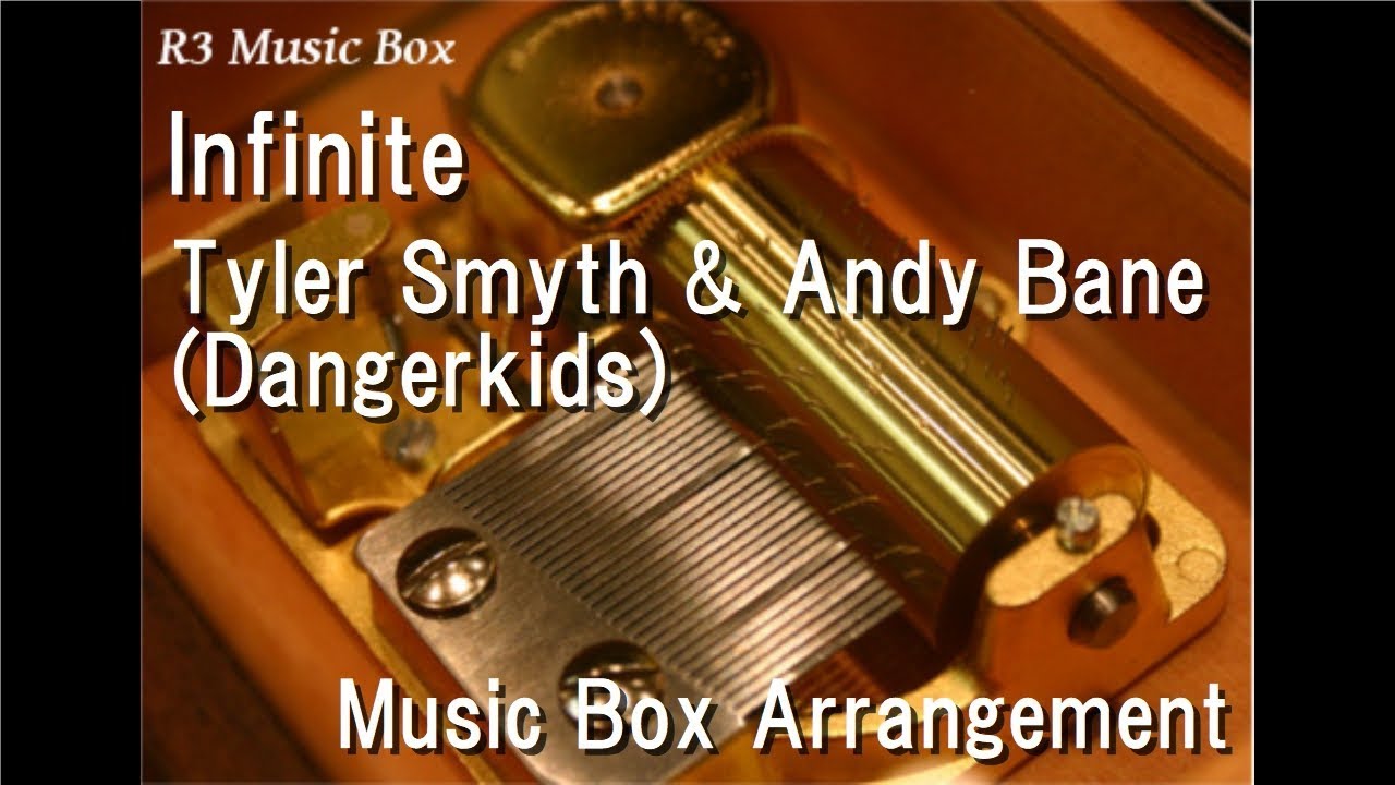 Infinite/Tyler Smyth & Andy Bane (Dangerkids) [Music Box] (SEGA "Sonic ...