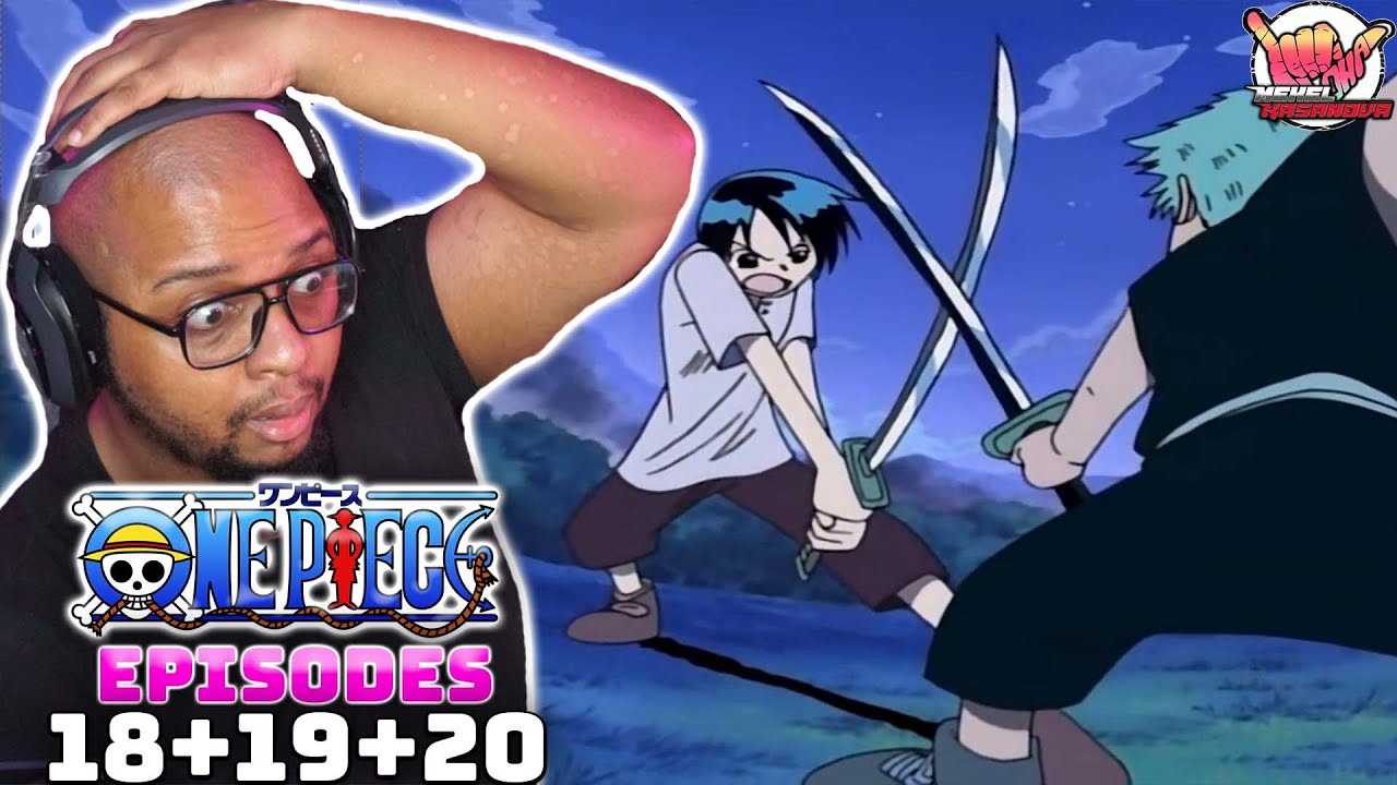 Zoro's DETERMINATION | One Piece REACTION - Episode 18, 19, & 20 - YouTube