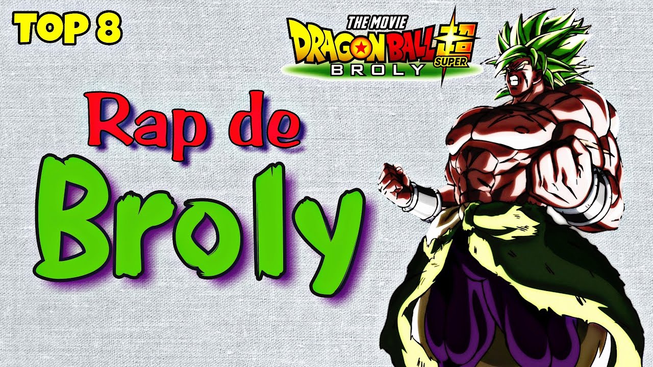 Broly Rap (Las mejores canciones) [TOP 8] - YouTube
