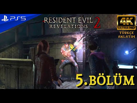 VİRÜSÜN MUTASYON GÜCÜ | RESIDENT EVIL REVELATIONS 2 (PS5) 4K Türkçe Bölüm 5
