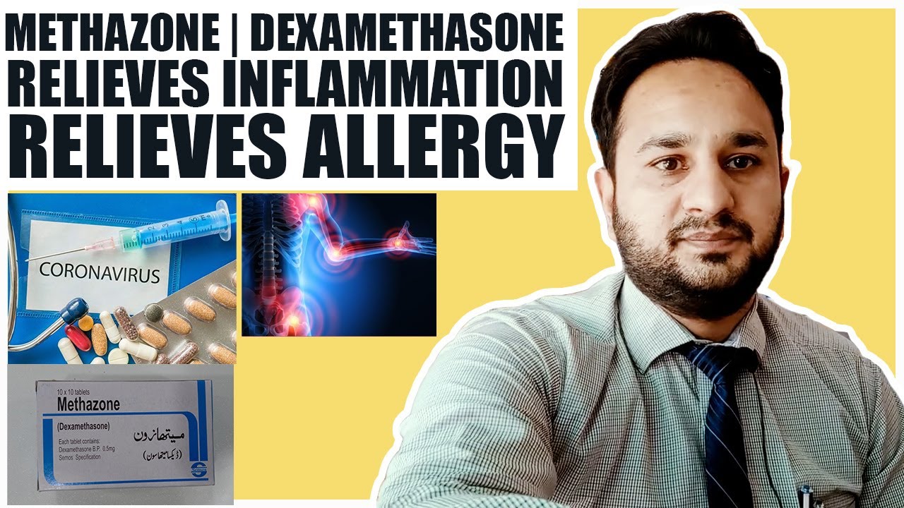 Methazone: Dexamethasone Tablet | Corona Virus Treatment | Antiallergic ...
