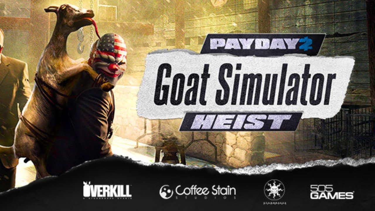 TIME TO GET ALL THE GOATS! IN PAYDAY 2!!! - YouTube