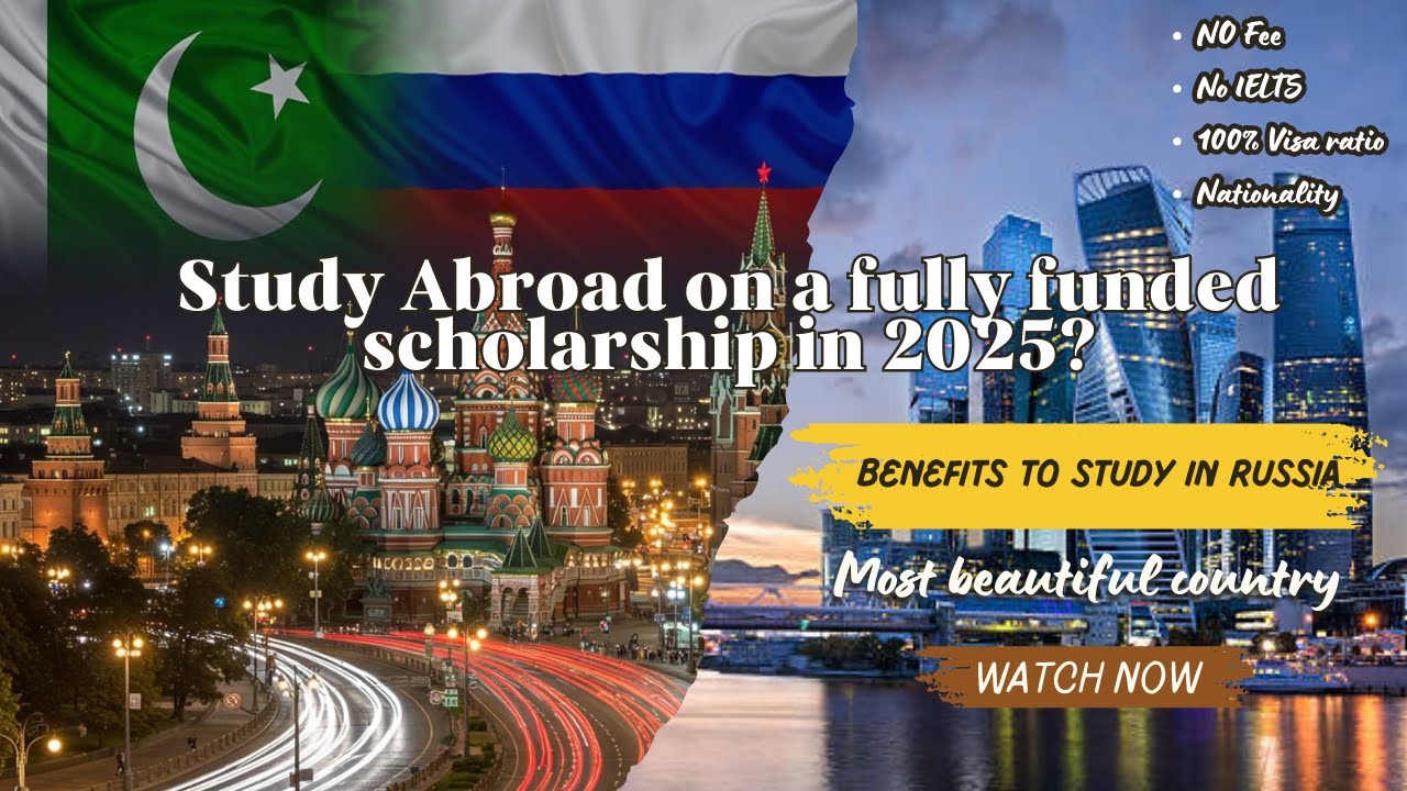 Fully Funded Scholarships in Russia | Study Abroad on Scholarship | Is ...