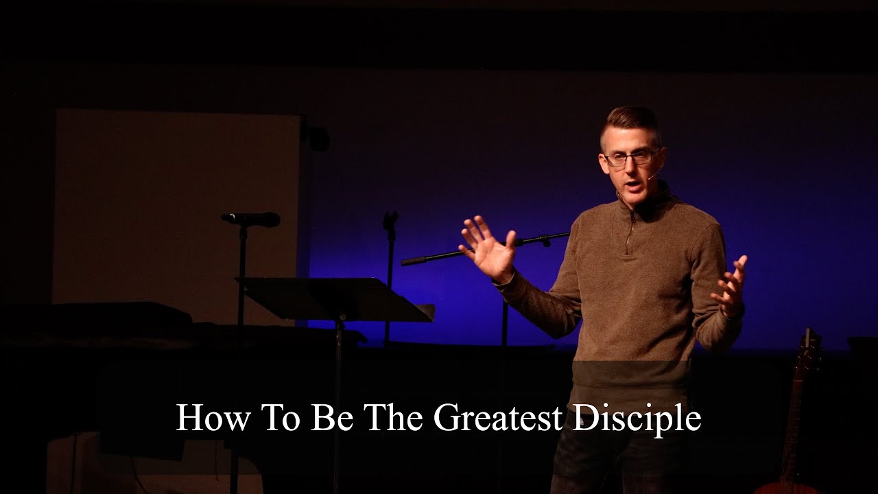 Who Is Jesus Part 24: How To be The Greatest Disciple - YouTube