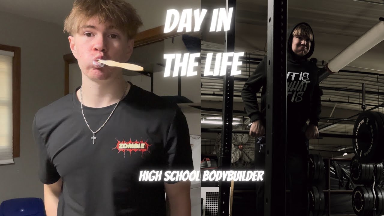DAY IN THE LIFE OF A HIGH SCHOOL BODYBUILDER | FULL DAY OF EATING - YouTube