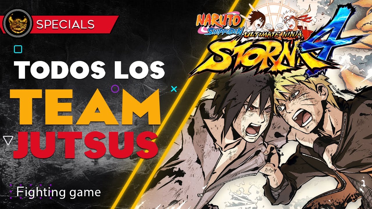 ¡Todos los Team Jutsus en Español Latino! - Naruto Ultimate Ninja Storm 4 Gameplay - YouTube