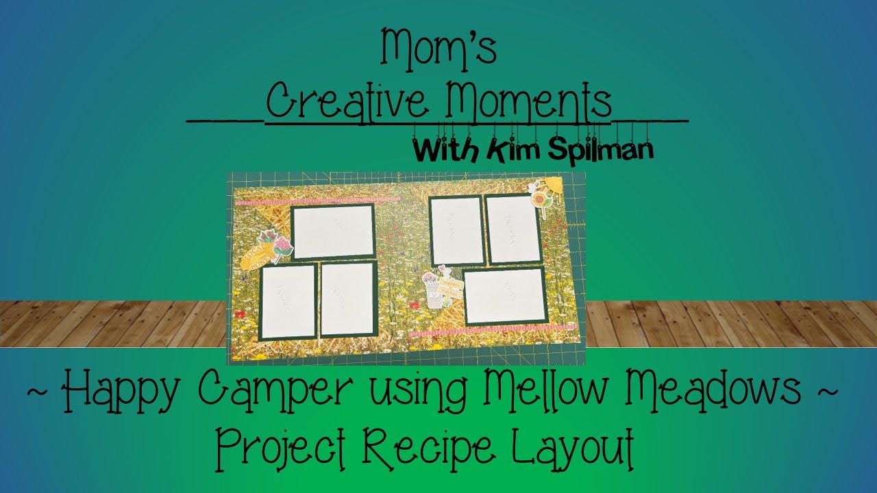 Happy Camper Project Recipe using Mellow Meadows - YouTube