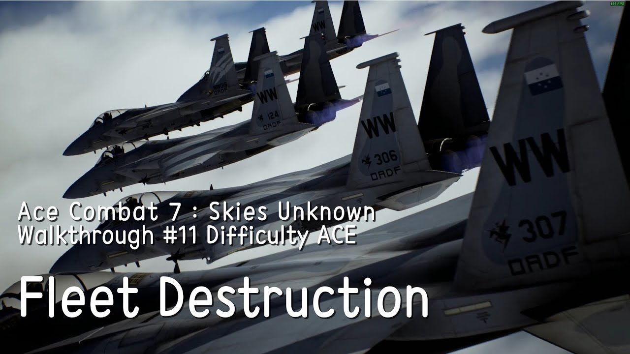 에이스컴뱃7 캠페인 미션11 "Fleet Destruction" 난이도 ACE / Ace Combat7 Walkthrough Mission 11 Difficulty ACE ...