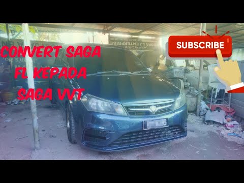 CONVERT SAGA FL KEPADA SAGA VVT - YouTube