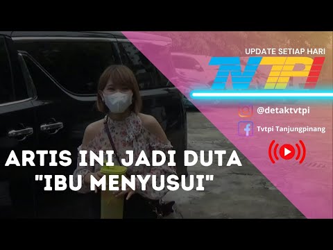 ARTIS NASIONAL IBU KOTA JAKARTA JADI DUTA VAKSINASI IBU MENYUSUI