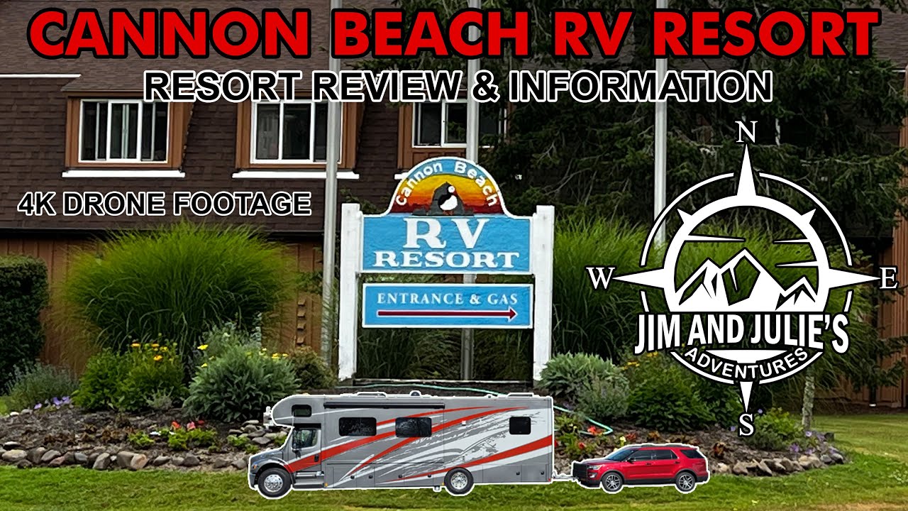 Cannon Beach RV Resort / Review and Details / 4k Drone Footage - YouTube
