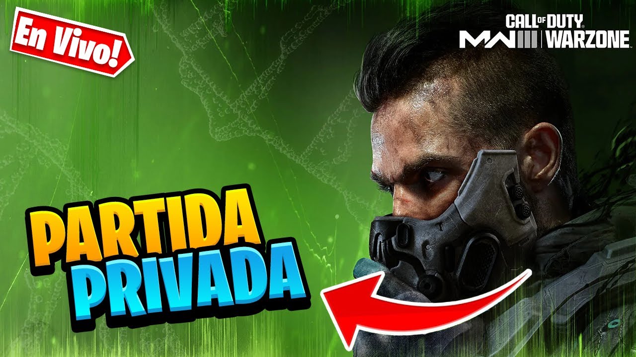 LIVE - CALL OF DUTY WARZONE Partidas privadas WARZONE 3 | JUGANDO CON ...